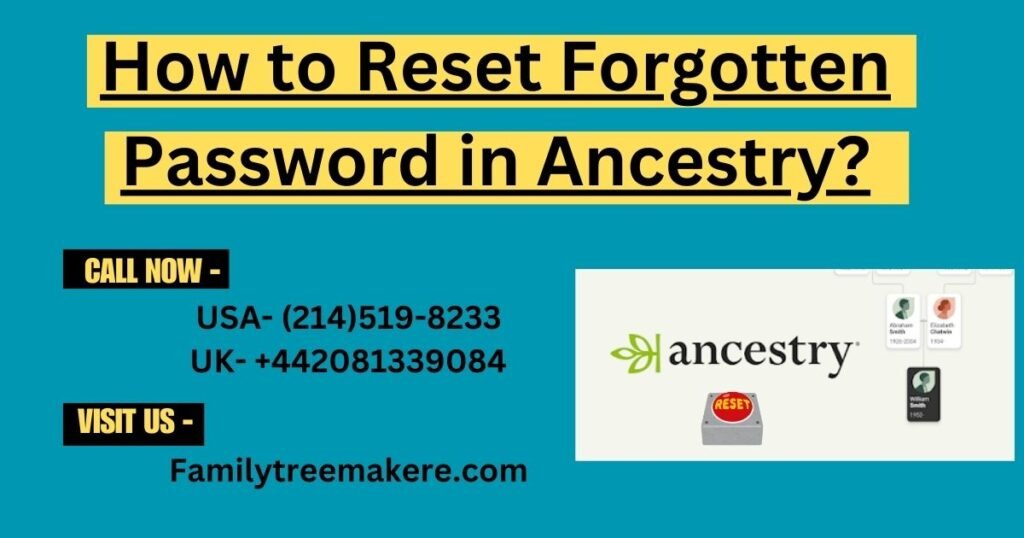 Easy Steps to Reset Forgotten Password in Ancestry Easy Steps to Reset Forgotten Password in Ancestry